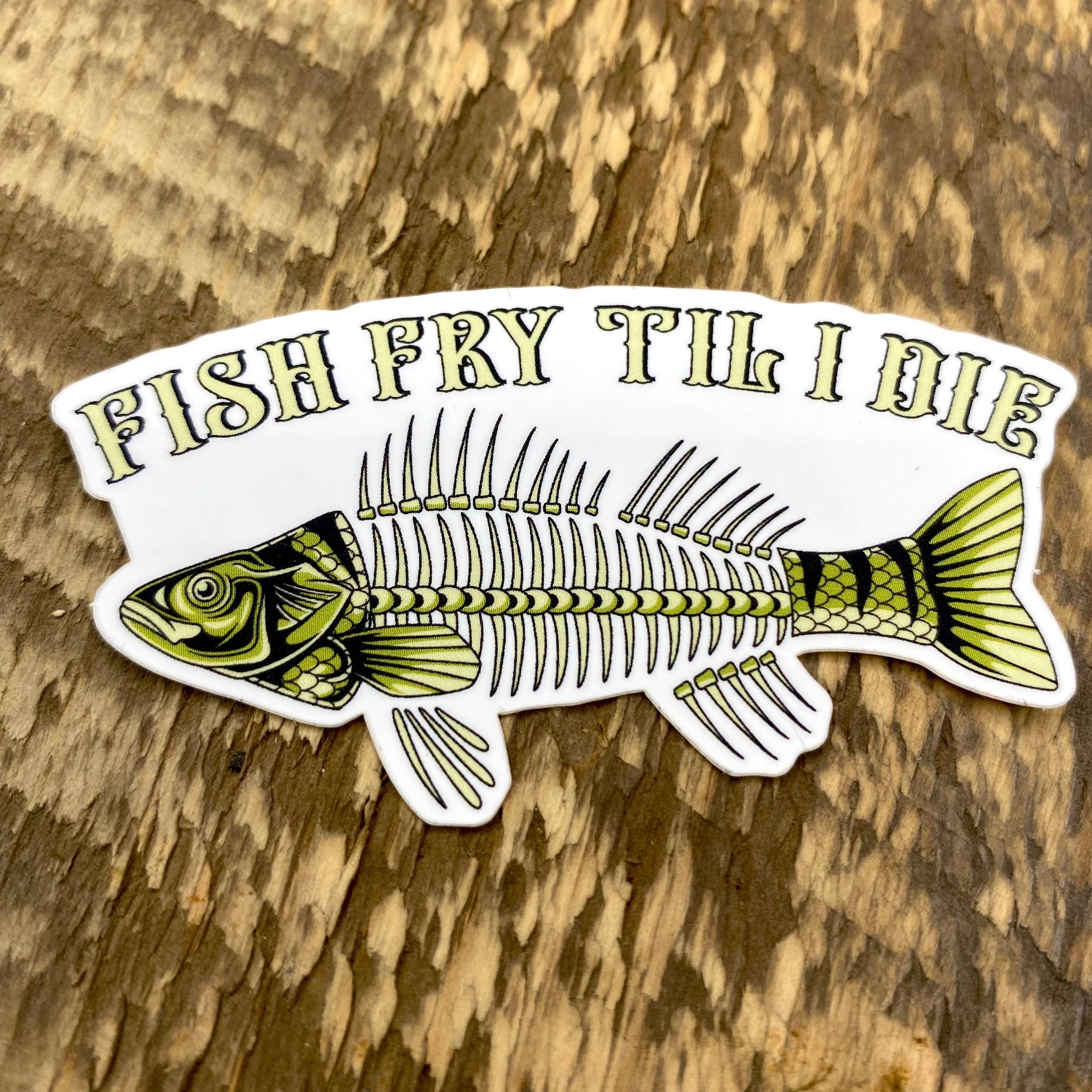 Sticker - Fish Fry Til I Die | LoCo WisCo